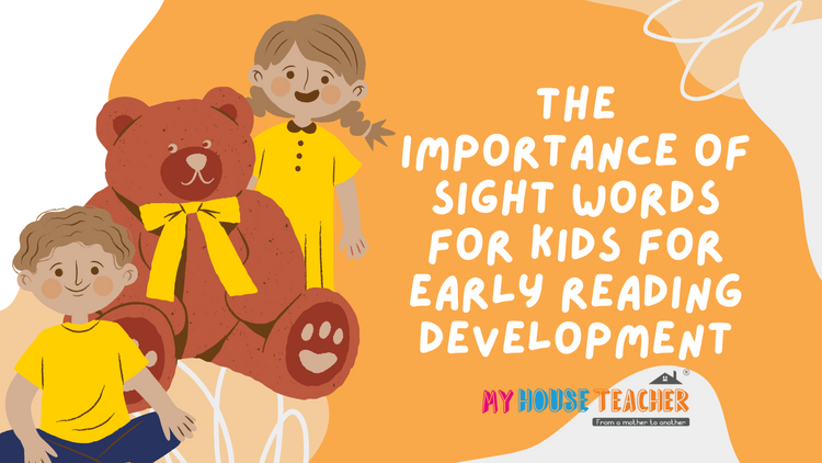 The Importance of Sight Words for Kids for Early Reading Development ...
